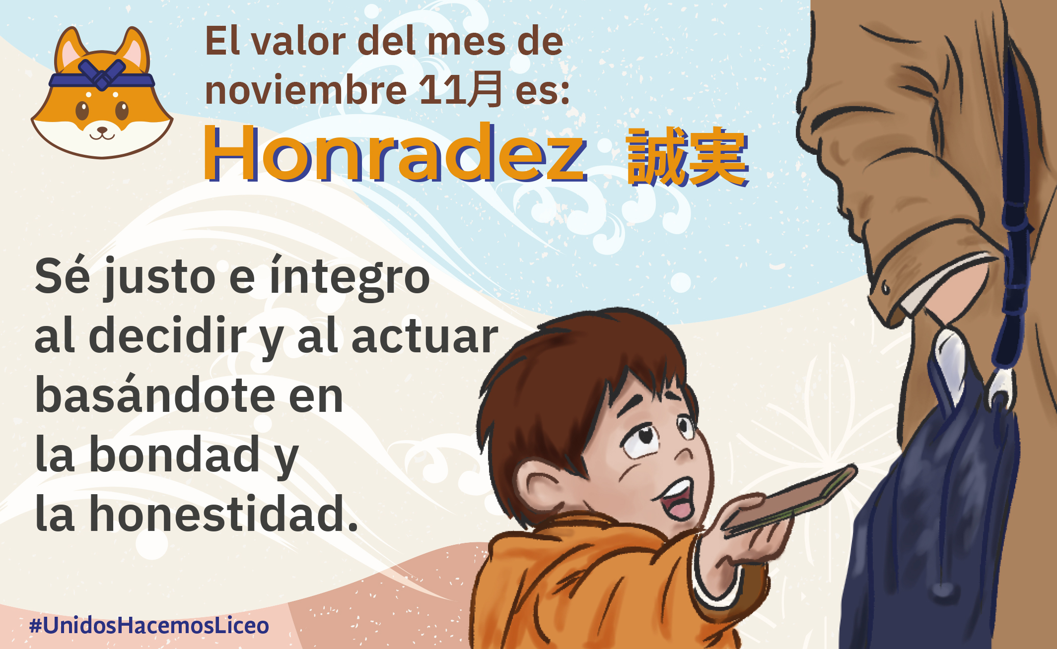 Honradez, valor de noviembre | Liceo Mexicano Japonés
